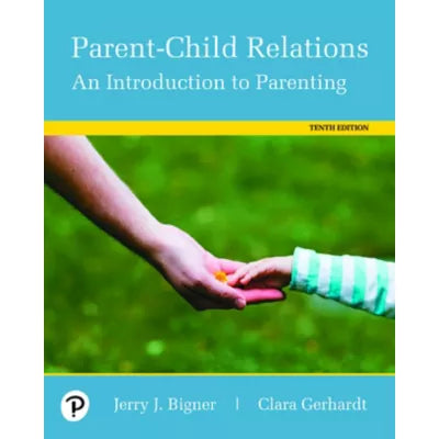 Parent-Child Relations : An Introduction to Parenting | Texas Woman's ...