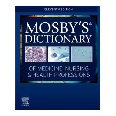 Mosby's Dictionary of Medicine, Nursing & Health Professions | Texas ...