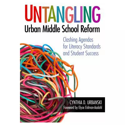 Untangling Urban Middle School Reform | Texas Woman's University Campus ...