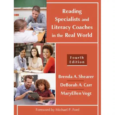 Reading Specialists and Literacy Coaches in the Real World, Fourth ...
